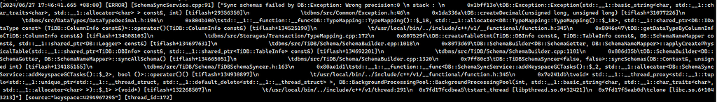 TIFLASH出现other error for mpp stream from mpp，日志报错Sync schemas failed by DB::Exception: Wrong ...